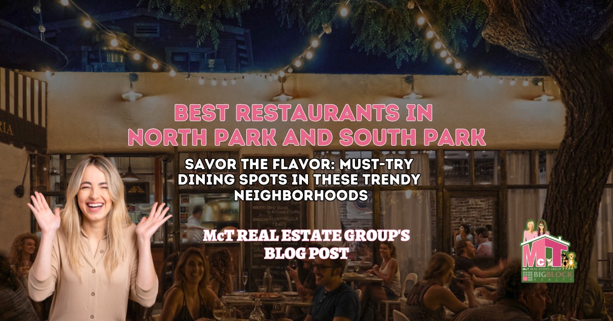 Best Restaurants in North Park and South Park