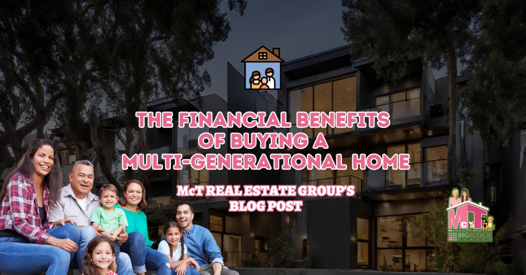 The Financial Benefits of Buying a Multi-Generational Home