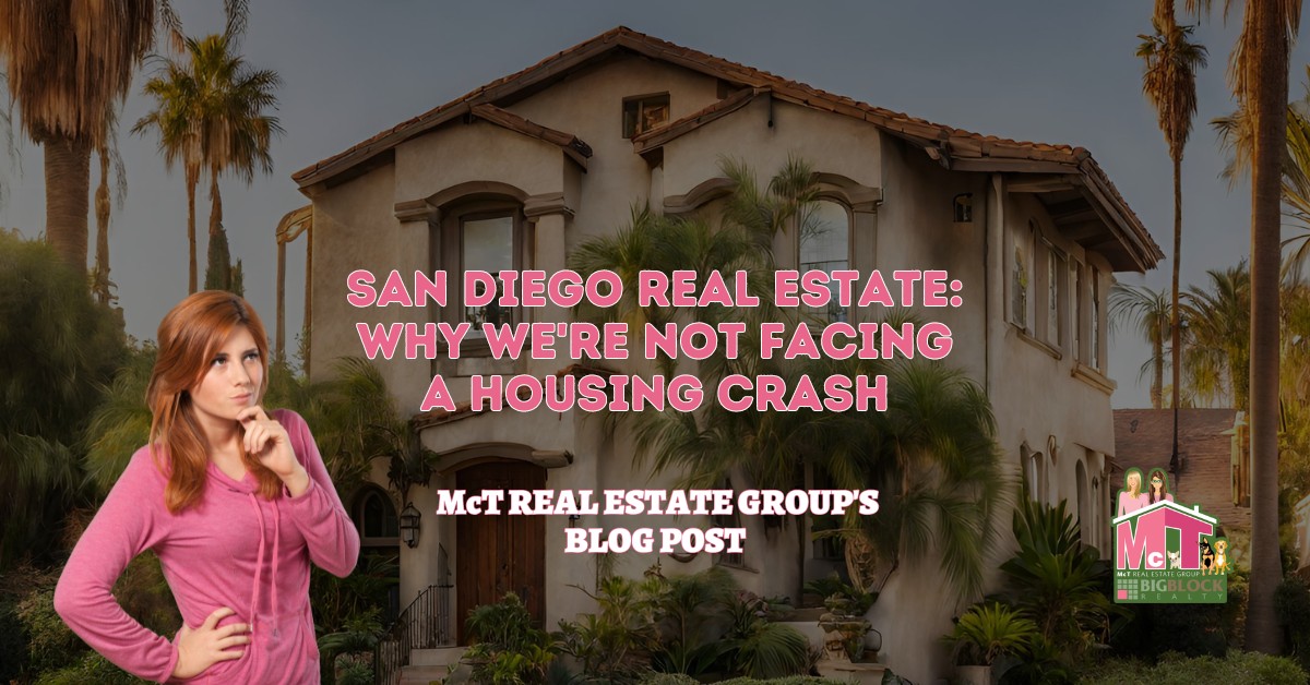 San Diego Housing Market Crash Coming? | McT Real Estate