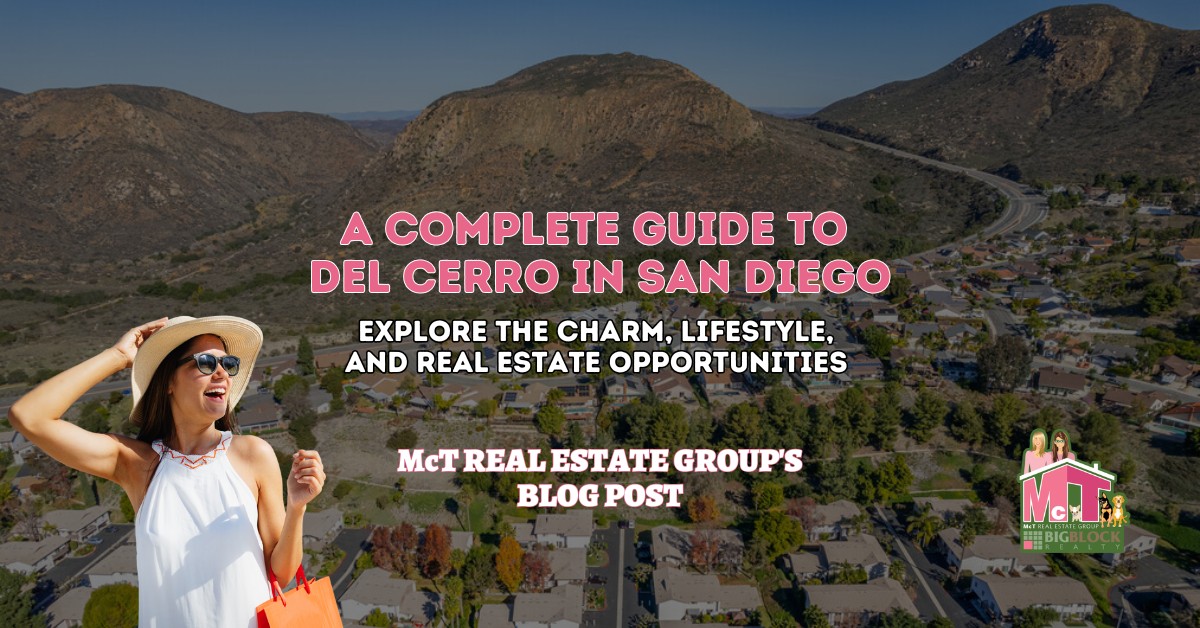 A Complete Guide to Del Cerro, San Diego | McT Real Estate